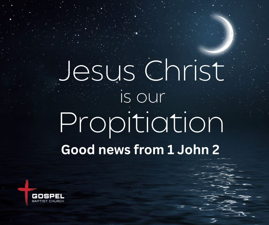 Jesus Christ is our Propitiation | spartachurch.org