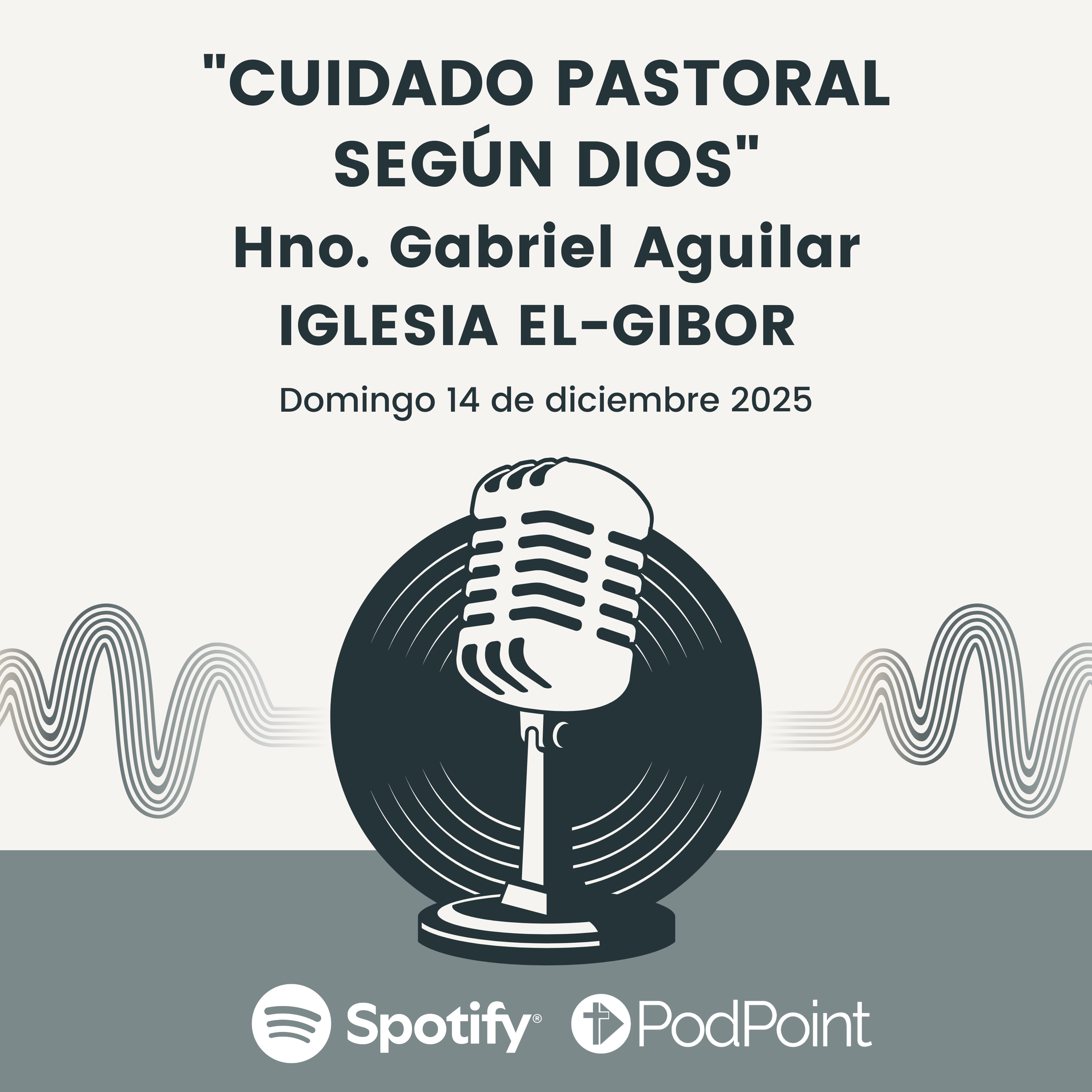 "Cuidado pastoral según Dios" - Domingo 14 de diciembre 2025 | Iglesia ...